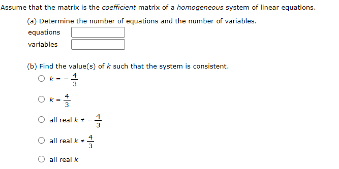 Solved Assume that the matrix is the coefficient matrix of a | Chegg.com