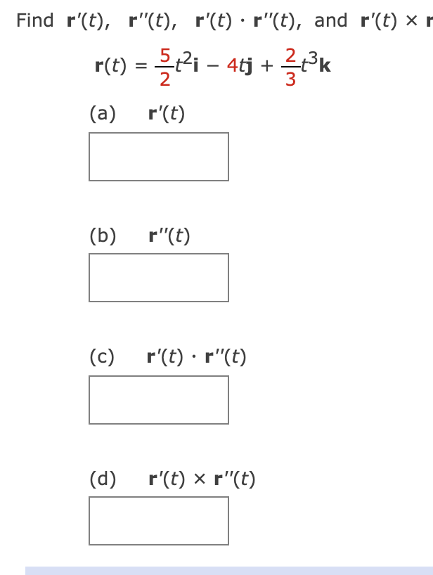 Solved Find r'(t), r Solved Find r'(t), r