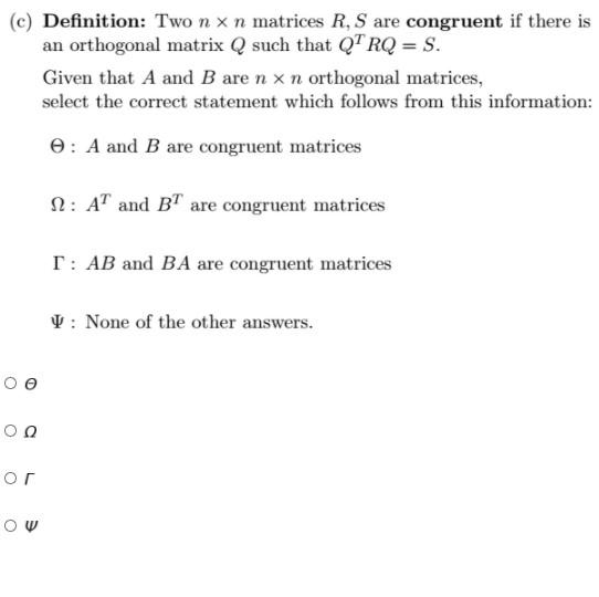 Solved (c) Definition: Two n x n matrices R, S are congruent | Chegg.com