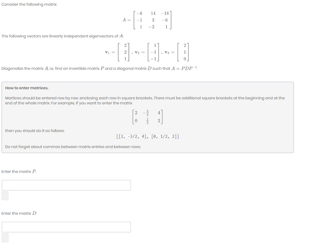 Solved Consider the following matrix: A= [-6 -1 [ 1 14 3 -2 | Chegg.com
