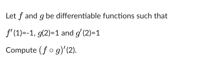 Solved Let f and g be differentiable functions such that | Chegg.com