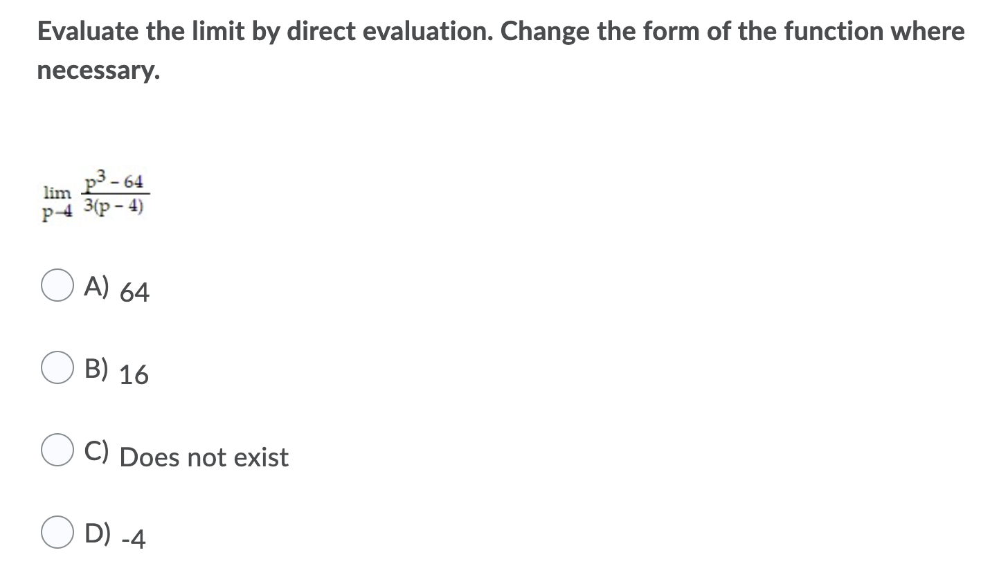 Solved Evaluate the limit by direct evaluation. Change the | Chegg.com