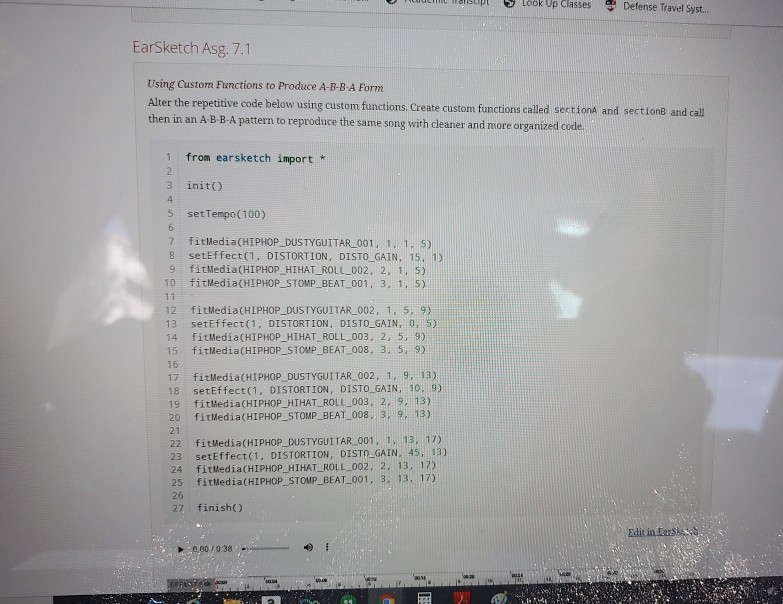 In the problem Earsketch Asg. 71 below can you help | Chegg.com