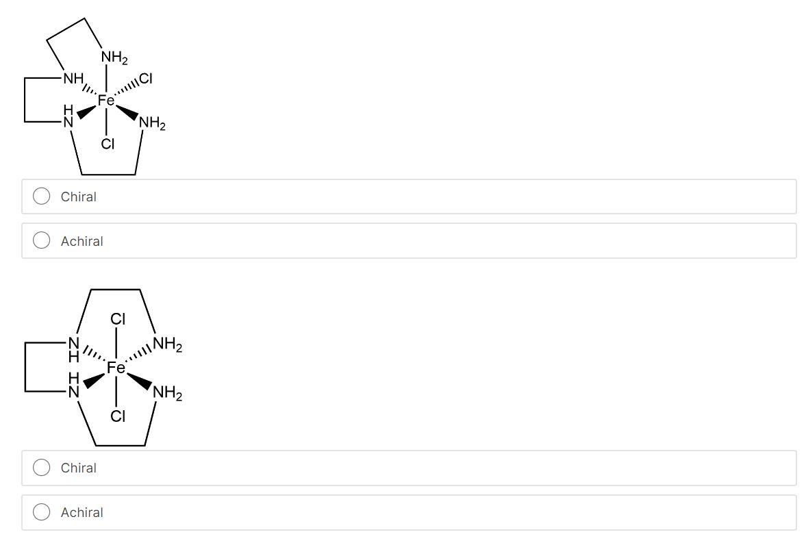 Solved Consider the transition metal complex [Fe(trien)Cl2]. | Chegg.com