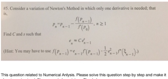 Solved #5. Consider a variation of Newton's Method in which | Chegg.com