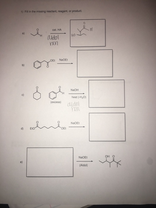 Solved 1) Fill in the missing reactant, reagent, or product | Chegg.com