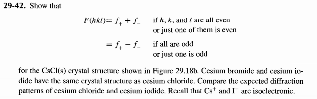 Solved 29-42. Show that F(hkl)= [++/- if h, k, and I are all | Chegg.com