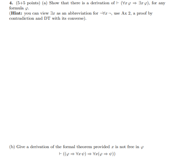 Solved 4. (5+5 points) (a) Show that there is a derivation | Chegg.com
