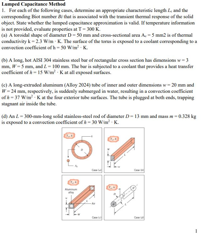 Solved Lumped Capacitance Method 1. For each of the | Chegg.com
