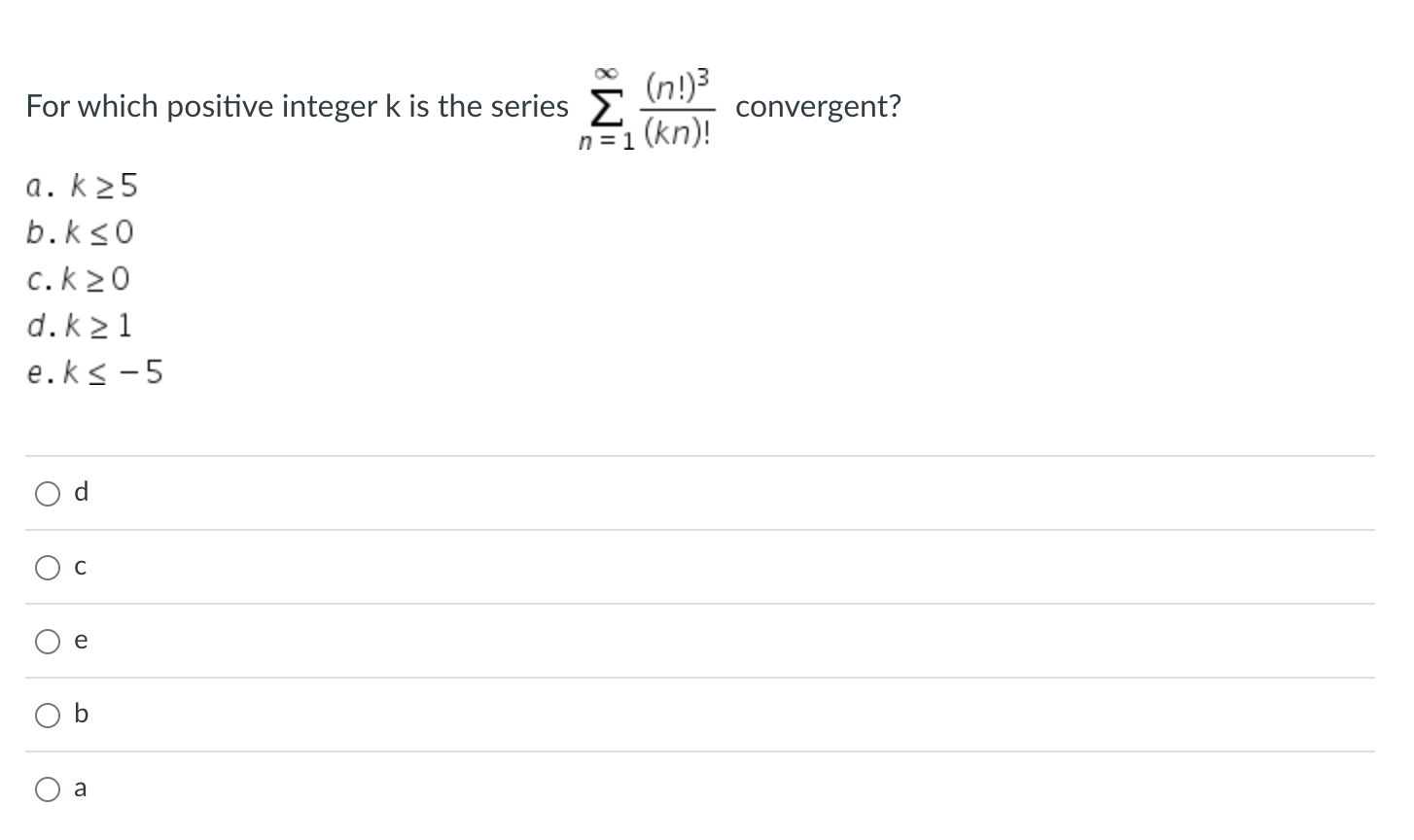 Solved For which positive integer k is the series | Chegg.com