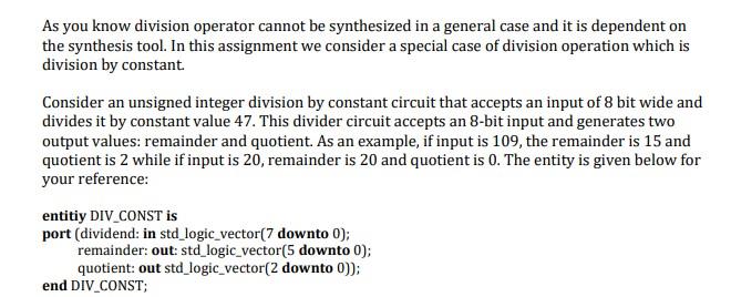 Solved As you know division operator cannot be synthesized | Chegg.com