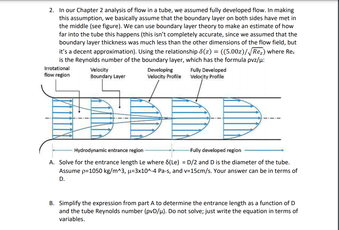 Solved 2. In our Chapter 2 analysis of flow in a tube, we | Chegg.com