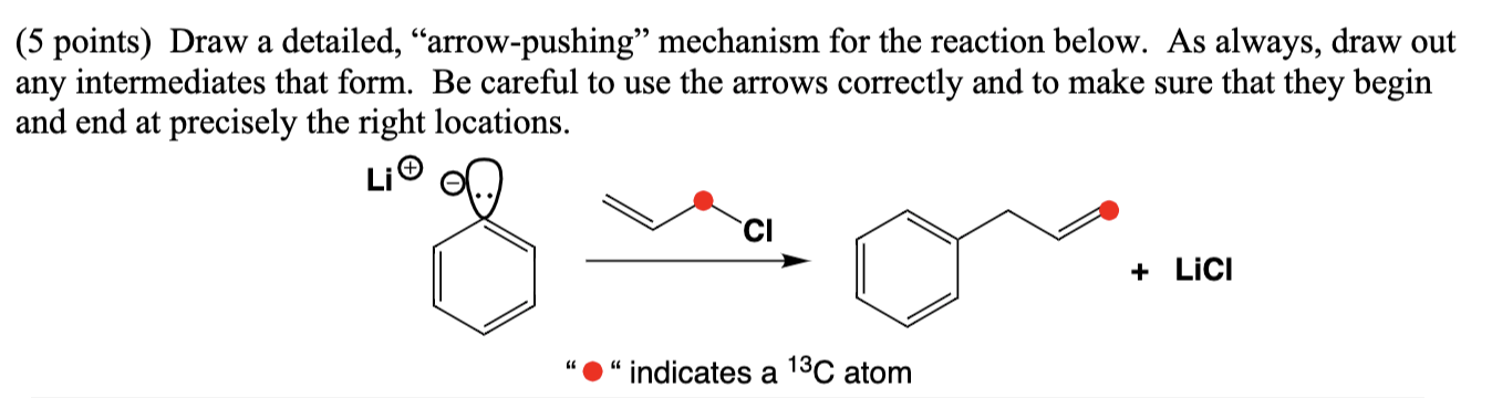 Solved (5 points) Draw a detailed, “arrow-pushing” mechanism | Chegg.com