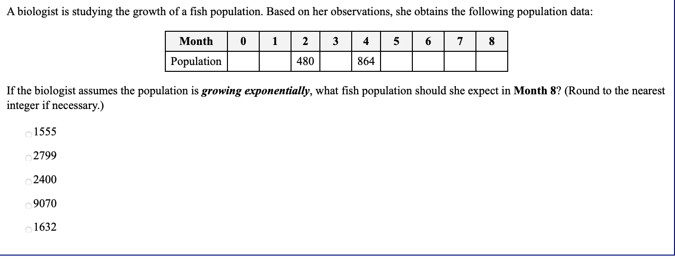 Solved A biologist is studying the growth of a fish | Chegg.com