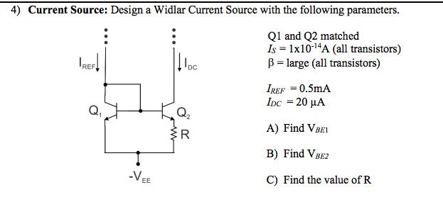Solved 4) Current Source: Design a Widlar Current Source | Chegg.com