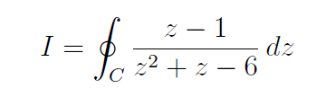 Solved I=o∫C﻿z-1z2+z-6dz {Z:lz+4l=3} ﻿positive direction | Chegg.com