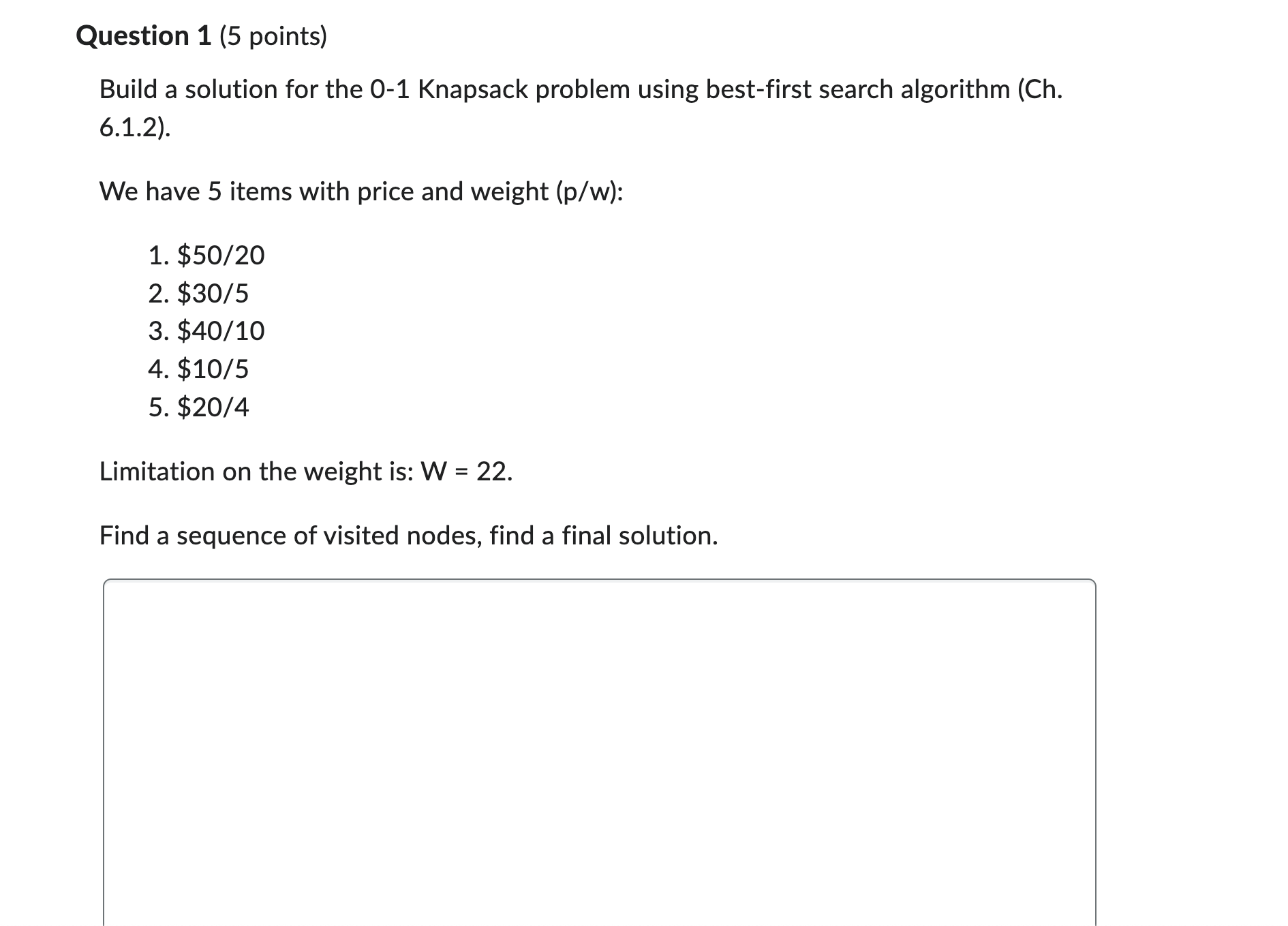 Solved Question 1 (5 ﻿points)Build a solution for the 0-1 | Chegg.com