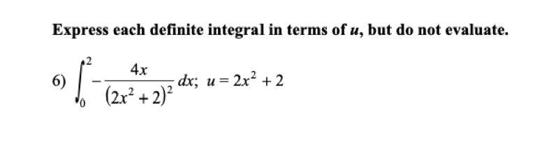 Solved Express each definite integral in terms of u, but do | Chegg.com