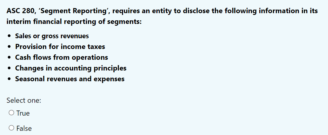 Solved ASC 280, 'Segment Reporting', requires an entity to | Chegg.com