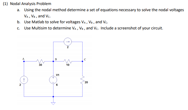 Solved (1) Nodal Analysis Problem a. Using the nodal method | Chegg.com