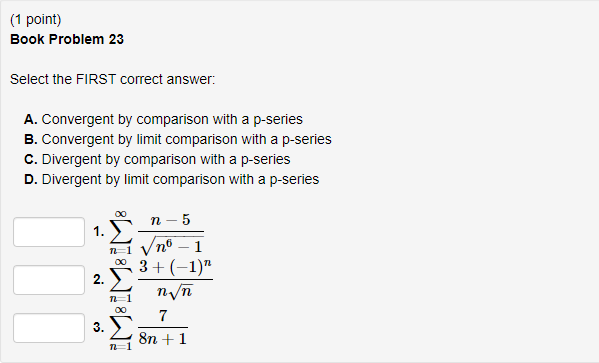 Solved (1 point) Book Problem 21 Consider the three series | Chegg.com
