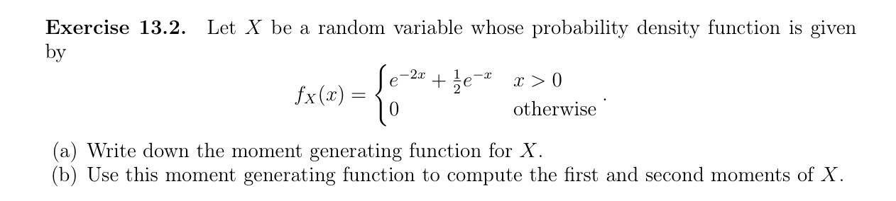 Solved Let X be a random variable whose probability density | Chegg.com