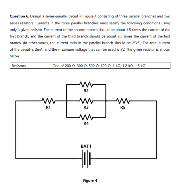 Solved Question 6. Design a series-parallel circuit in | Chegg.com