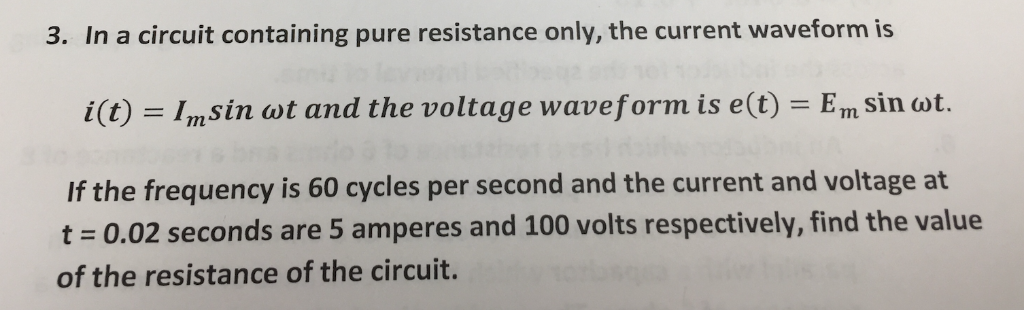 Solved 3. In a circuit containing pure resistance only, the | Chegg.com