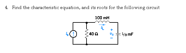 Solved 4. Find the characteristic equation, and its roots | Chegg.com
