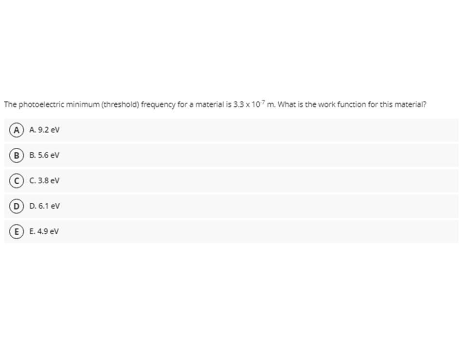 Solved The photoelectric minimum (threshold) frequency for a | Chegg.com