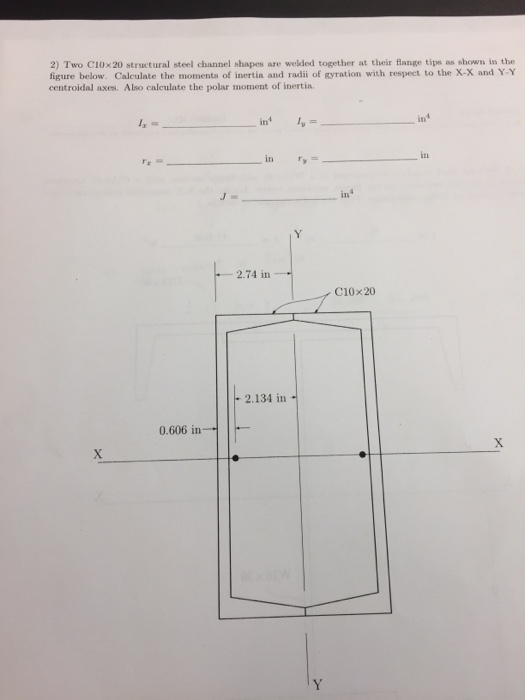 Solved Two C10x20 structural steel shapes are welded | Chegg.com