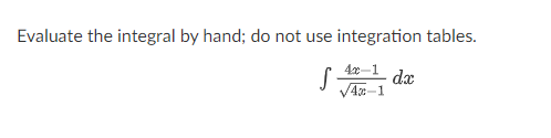 Solved Evaluate the integral by hand; do not use integration | Chegg.com