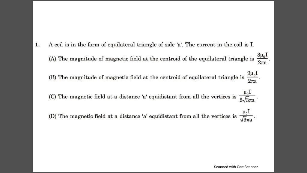 Solved 1. A coil is in the form of equilateral triangle of | Chegg.com