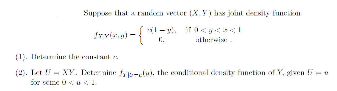Solved Suppose that a random vector (X,Y) has joint density | Chegg.com