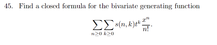 Solved 45. Find a closed formula for the bivariate | Chegg.com