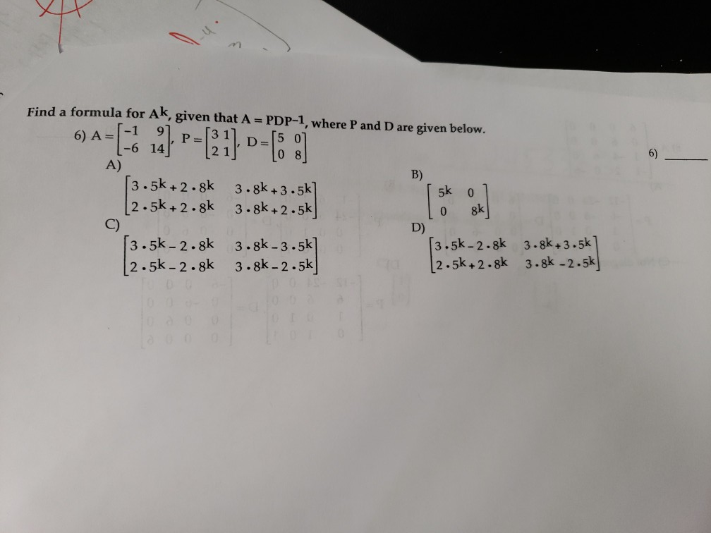 Solved Find a formula for Ak, given that A PDP-1, where P | Chegg.com