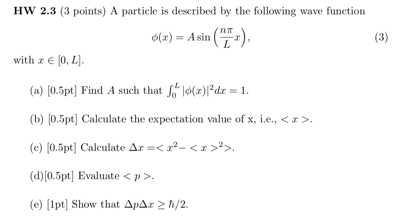 Solved HW 2.3 (3 ﻿points) ﻿A particle is described by the | Chegg.com