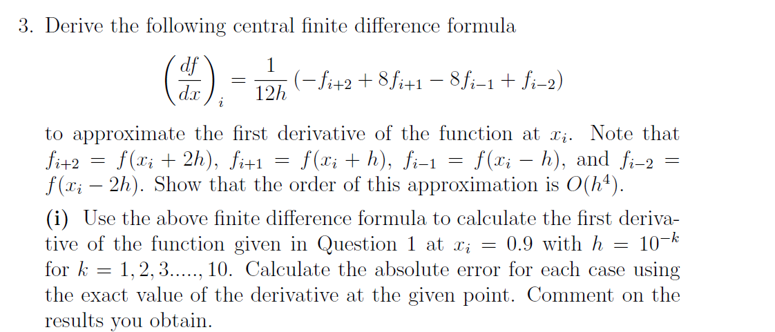 Solved 3. Derive the following central finite difference | Chegg.com