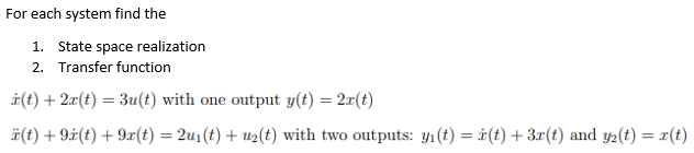 Solved For each system find the 1. State space realization | Chegg.com