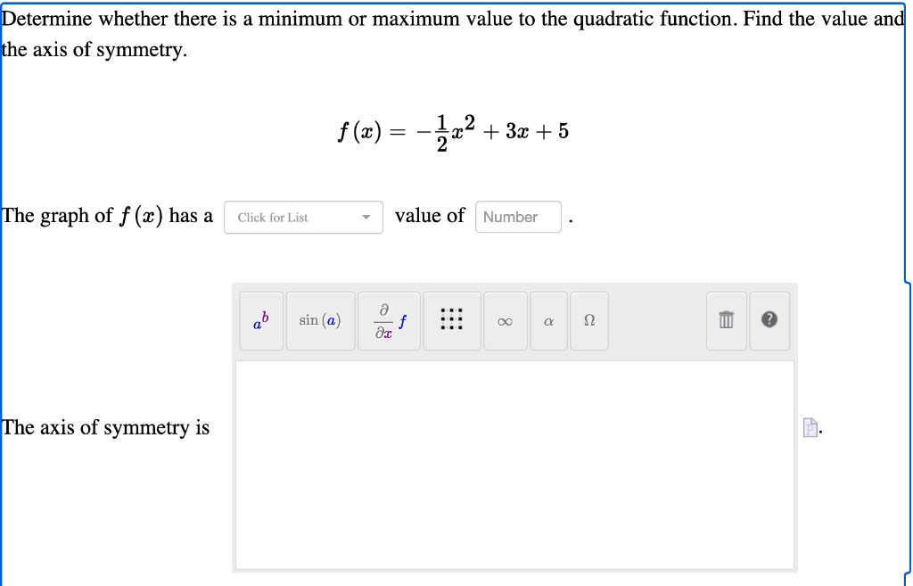 Solved Determine whether there is a minimum or maximum value | Chegg.com