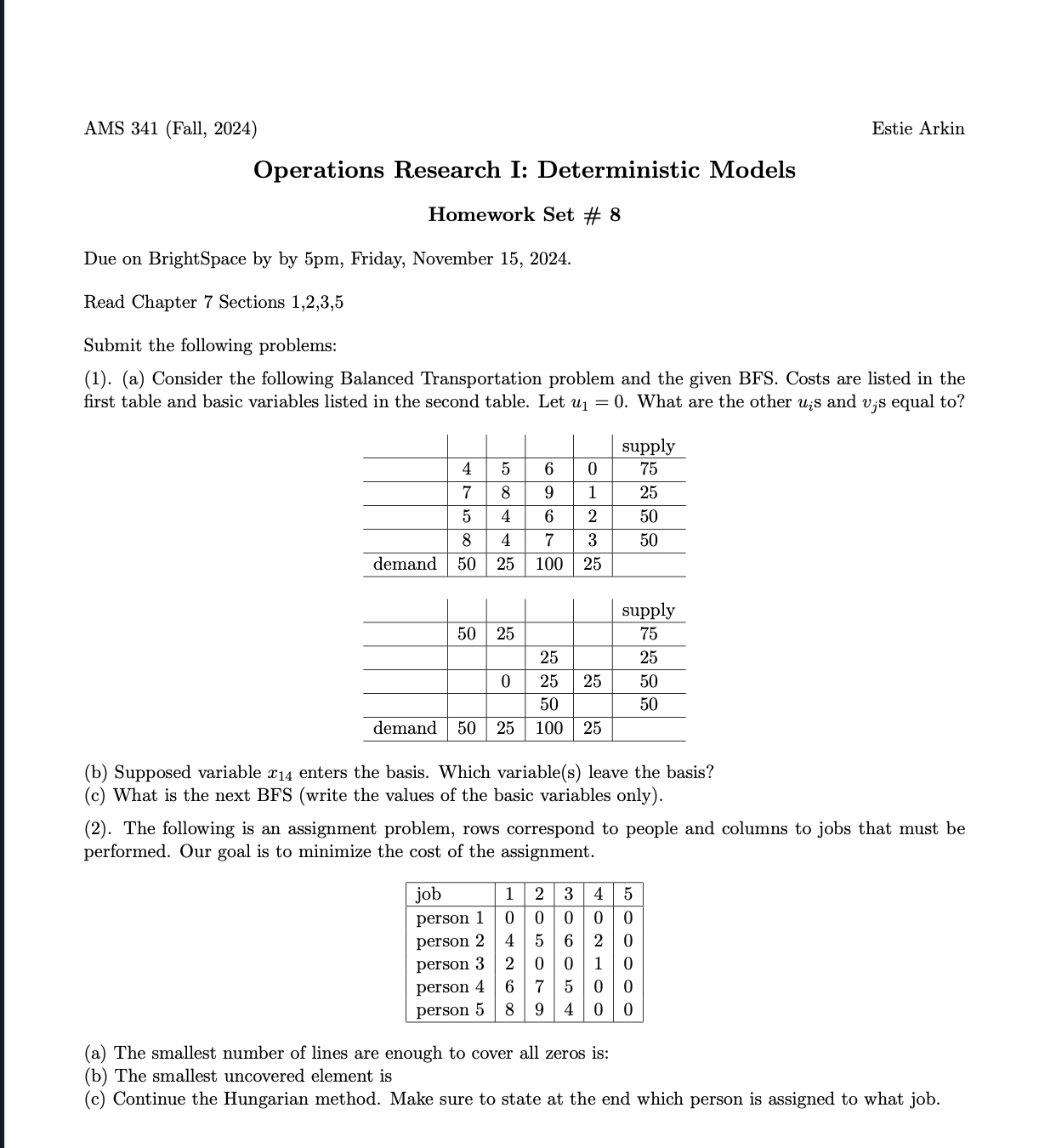 Solved by an EXPERT Operations Research I: Deterministic ModelsHomework ...