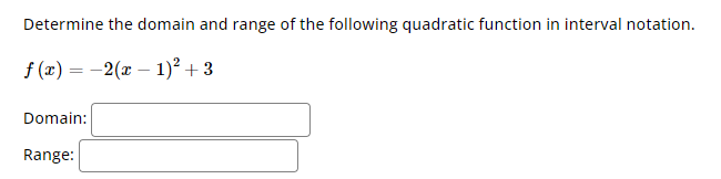 Solved Determine the domain and range of the following | Chegg.com