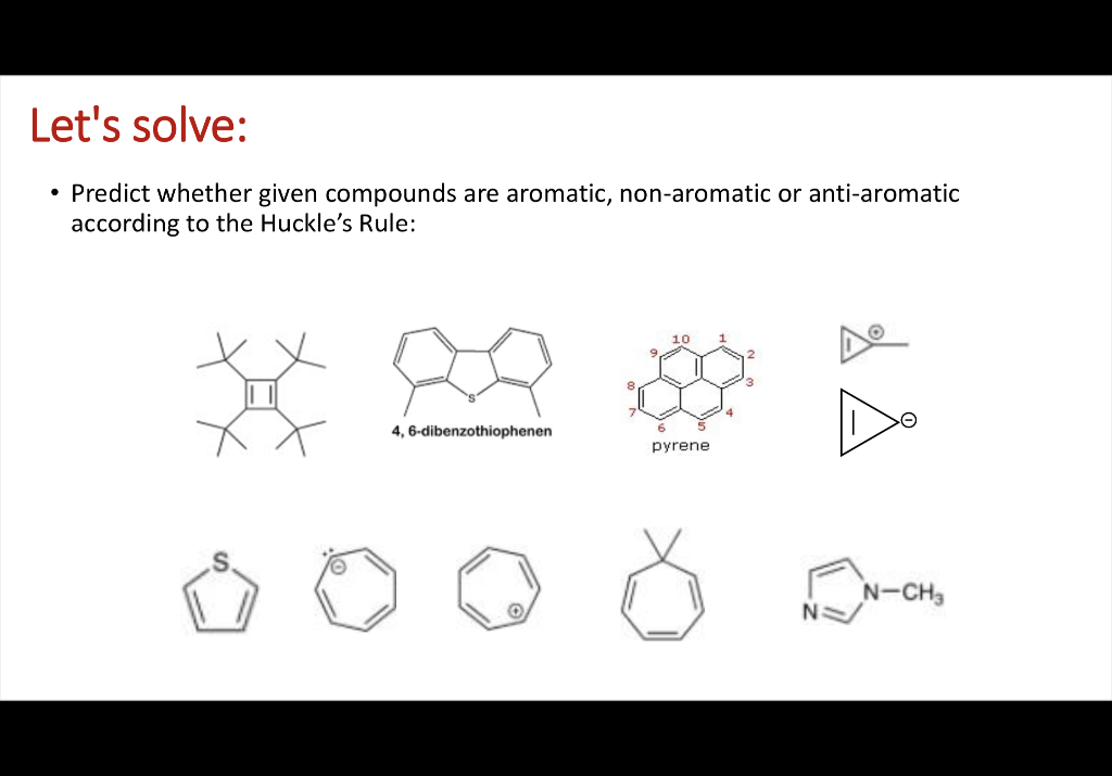 Solved - Predict whether given compounds are aromatic, | Chegg.com