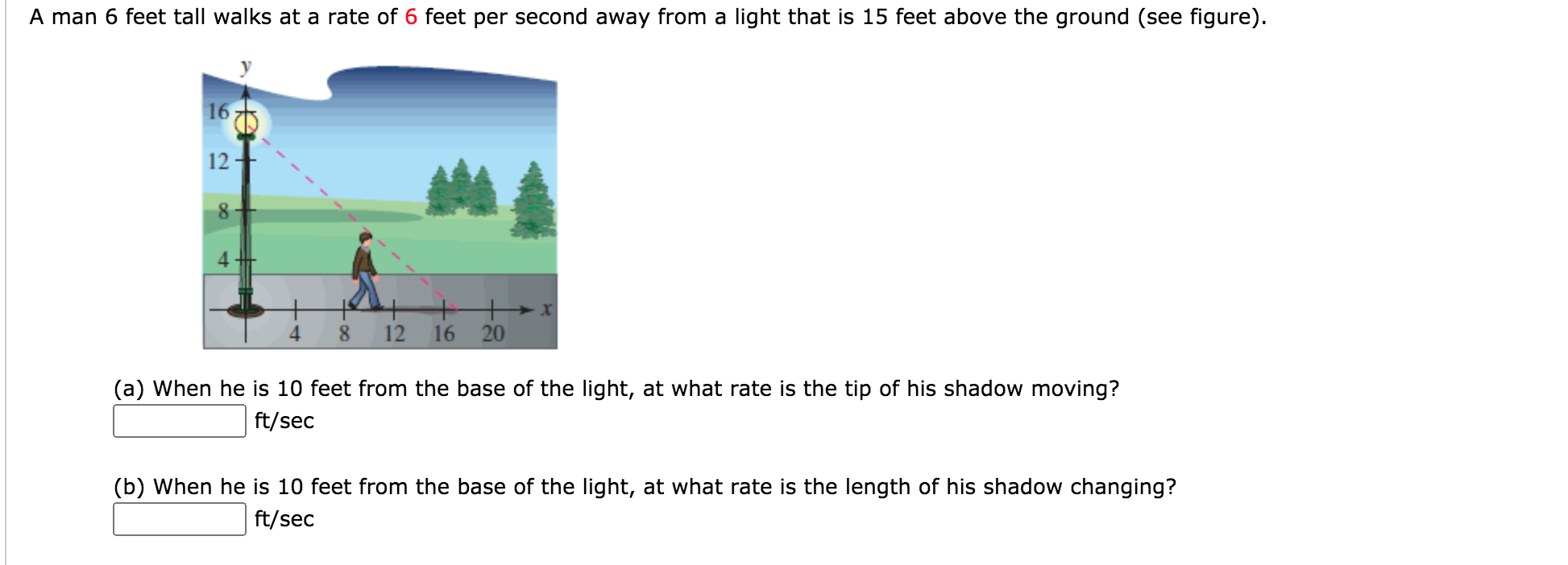 Solved A Man 6 Feet Tall Walks At A Rate Of 6 Feet Per Chegg solved-a-man-6-feet-tall-walks-at-a-rate-of-6-feet-per-chegg