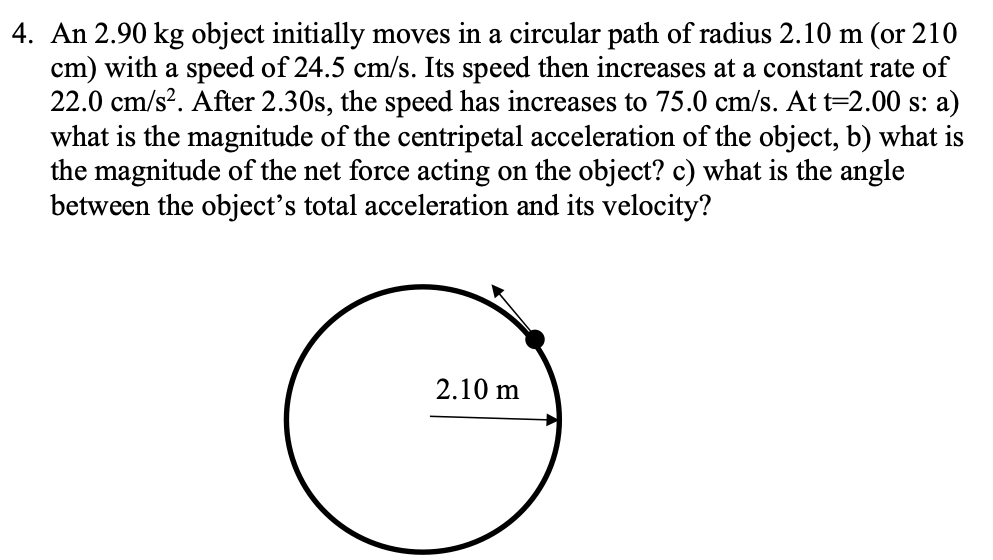 Solved 4. An 2.90 kg object initially moves in a circular | Chegg.com
