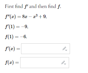 Solved First find f′ and then find f. | Chegg.com