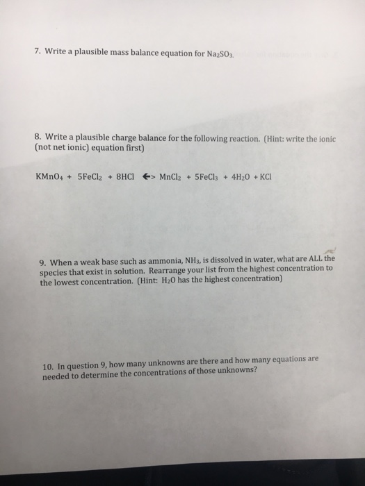 Solved 7. Write a plausible mass balance equation for | Chegg.com