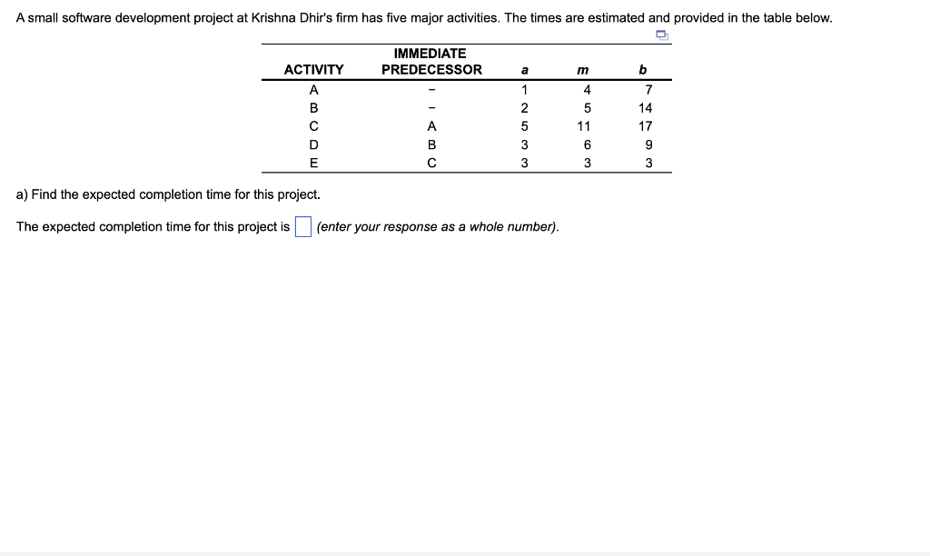 Solved a) Find the expected completion time for this | Chegg.com