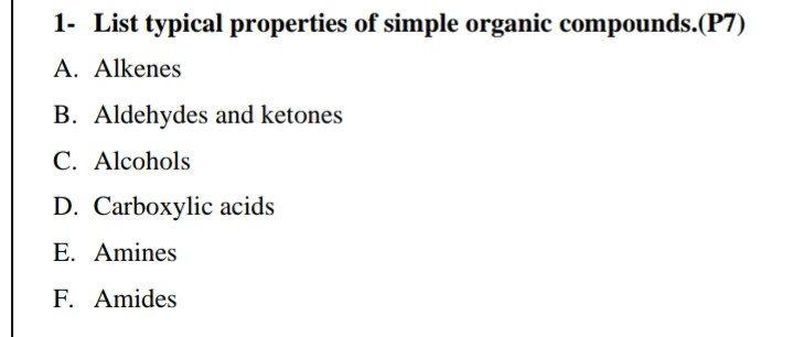 Solved 1. List typical properties of simple organic | Chegg.com