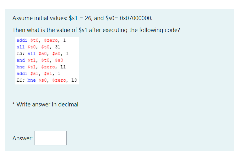 Solved Assume initial values: $s1=26, and $s0=0×07000000. | Chegg.com